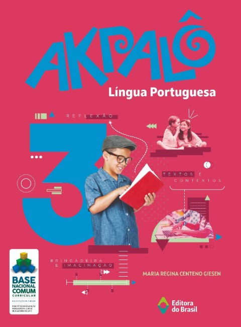 Akpalo Lingua Portuguesa - 3 ano - Livraria Ponta de Lança Akpalo Lingua Portuguesa - 3 ano - Livraria Ponta de Lança